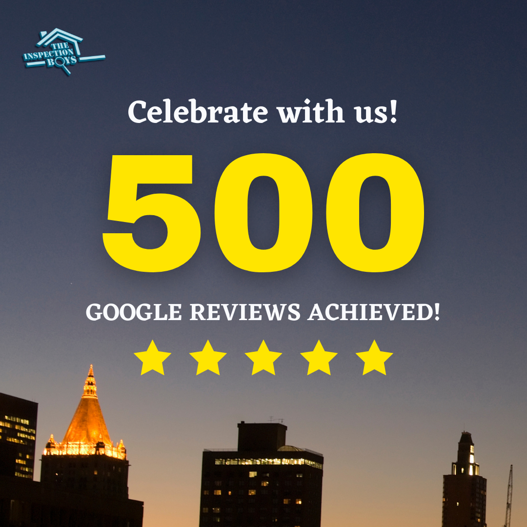Celebrate With Us As We Have Reached The 500th Google Reviews - Nassau County Home Inspections